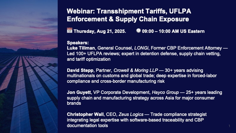 Webinar: Transshipment Tariffs, UFLPA Enforcement, & Supply Chain Exposure